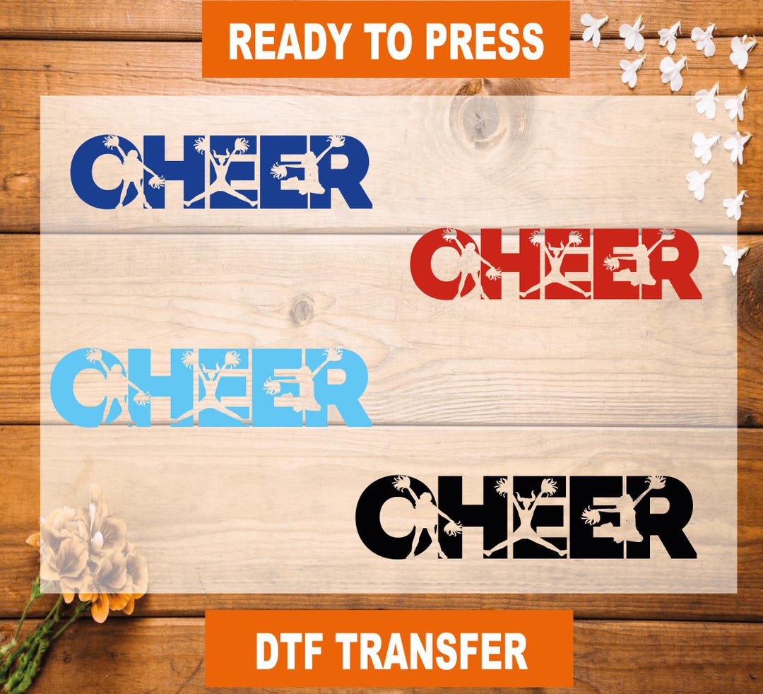 Cheer DTF Transfer, Cheer Ready to Press, Cheer Heat Transfer, Cheer ...