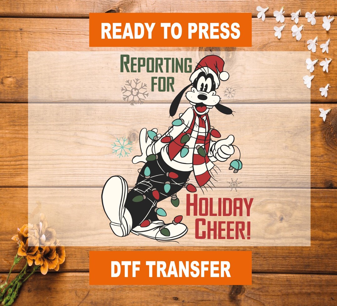 Goofy Holiday Cheer DTF Transfer, Disney Christmas Ready to Press - Etsy