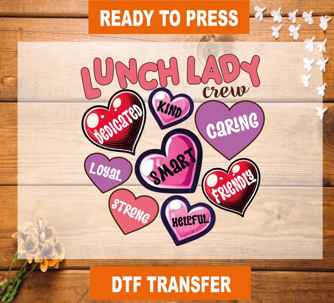 Lunch Lady Crew Valentine Ready to Press, Lunch Lady DTF Transfer ...