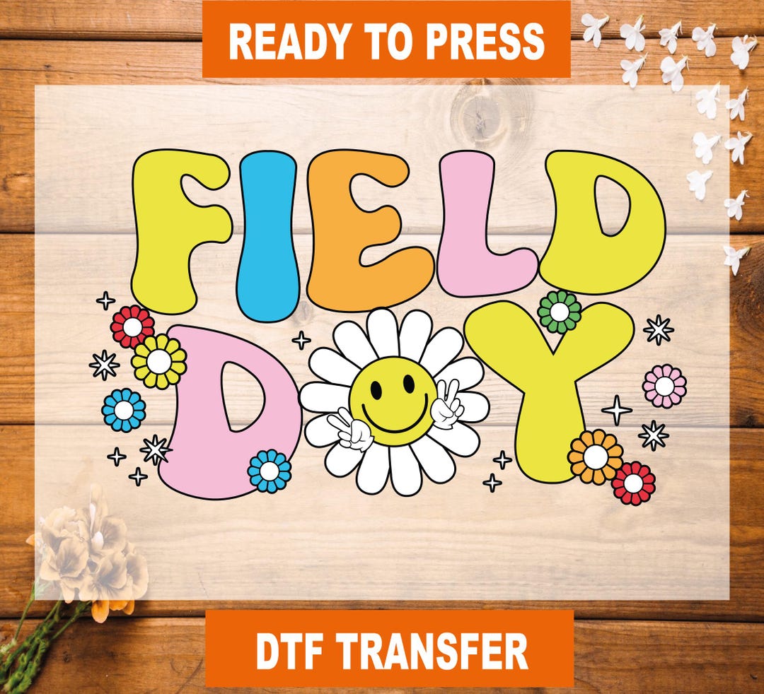 Field Day DTF Transfer, Field Day 2025 Ready to Press, Field Day Squad ...