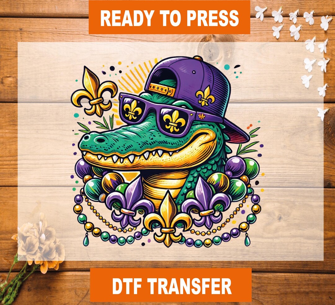 Gator Mardi Gras DTF Transfer, Gator Mardi Gras Ready to Press, Gator ...