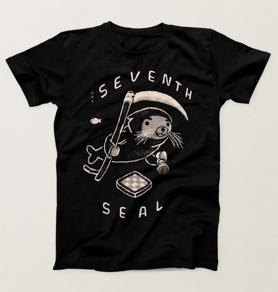 The Seventh Seal T-shirt. Seals. Cute Seal Shirt. Death. the Grim ...