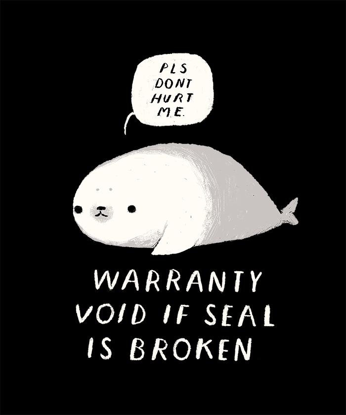 Original Warranty Void If Seal is Broken T-shirt. Seal Tee. Seals. Seal ...