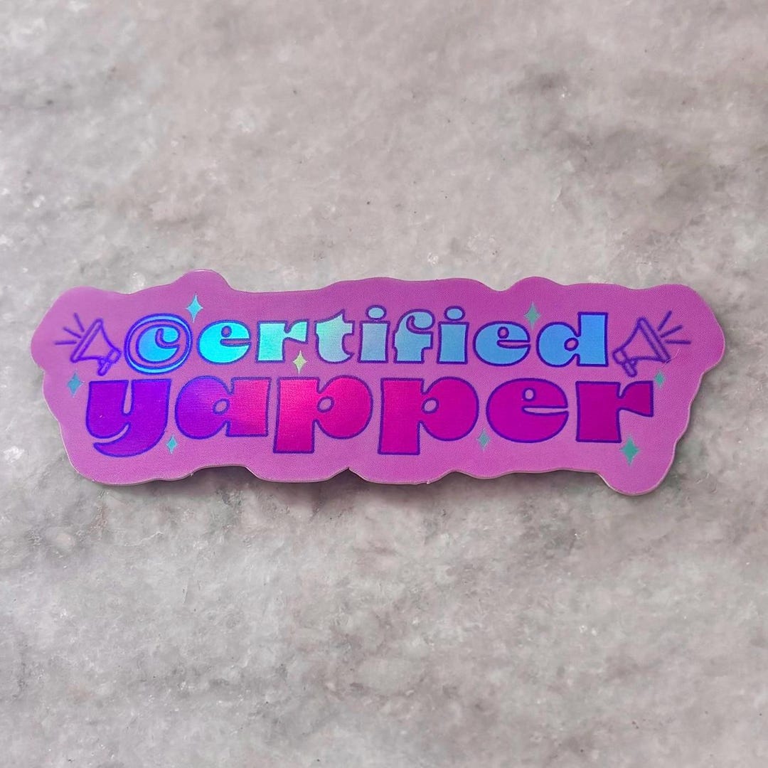Bratty Holographic Certified Yapper Sticker | for Waterbottles Laptops ...