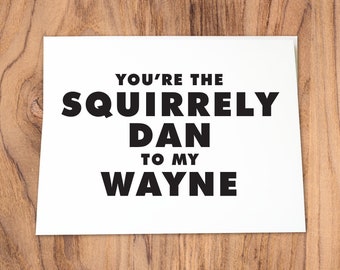 You're the Wayne to My Katy Typography Quote Greeting Card | Etsy