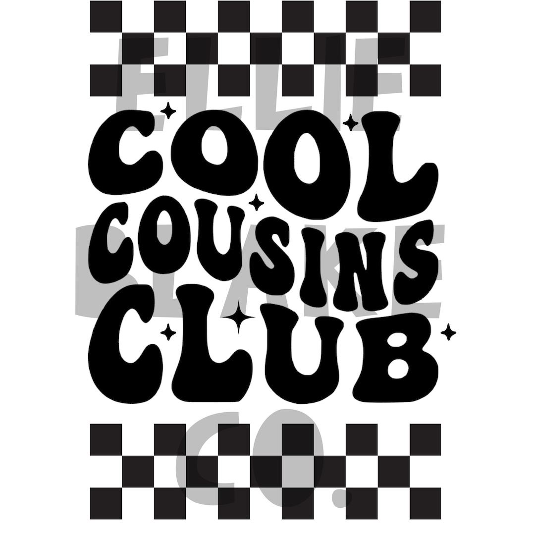 Cool Cousins Club PNG - Etsy
