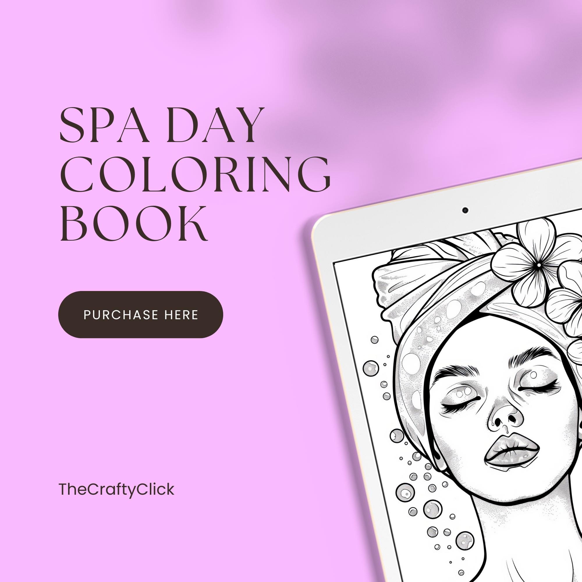 Spa Day Coloring Book for Kids, Fun Relaxing Spa Coloring Pages ...