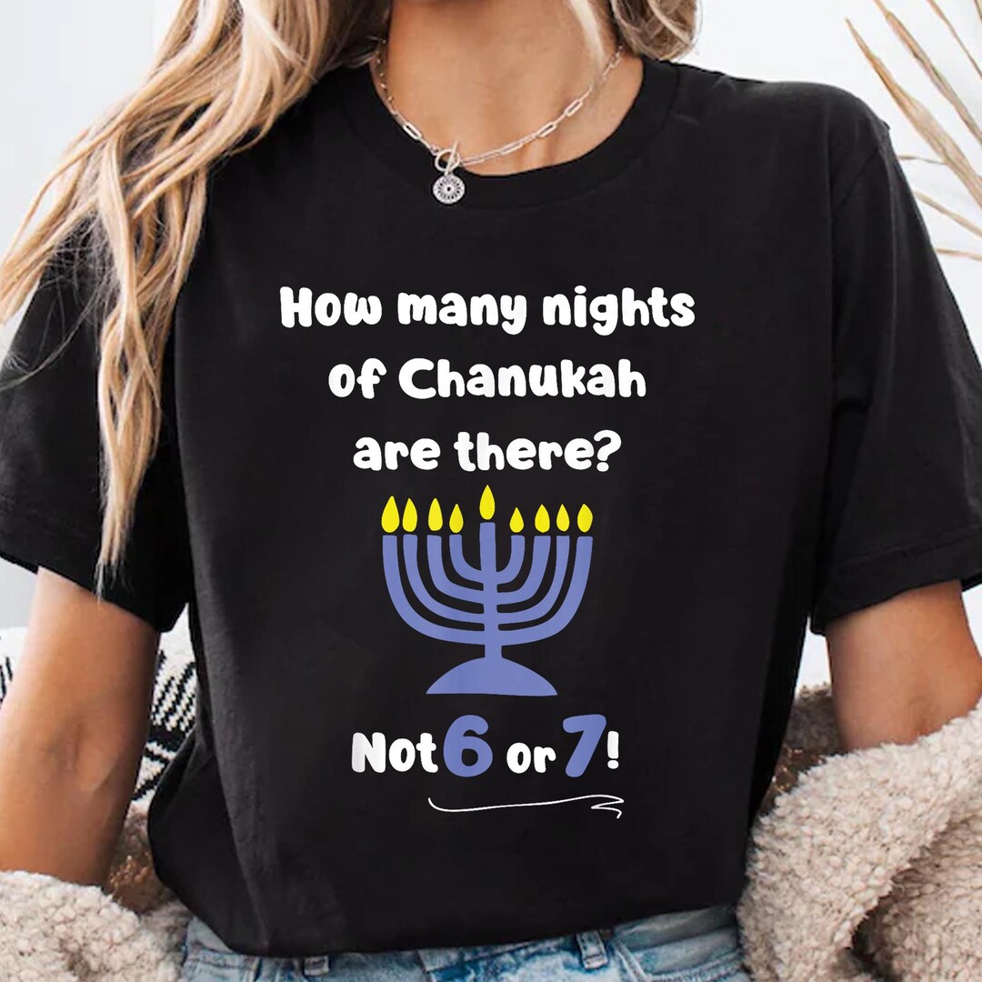 Funny Hanukkah 67 Meme Teacher How Many Nights of Chanukah T-shirt - Etsy