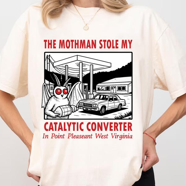 The Mothman Stole My Catalytic Converter - Etsy