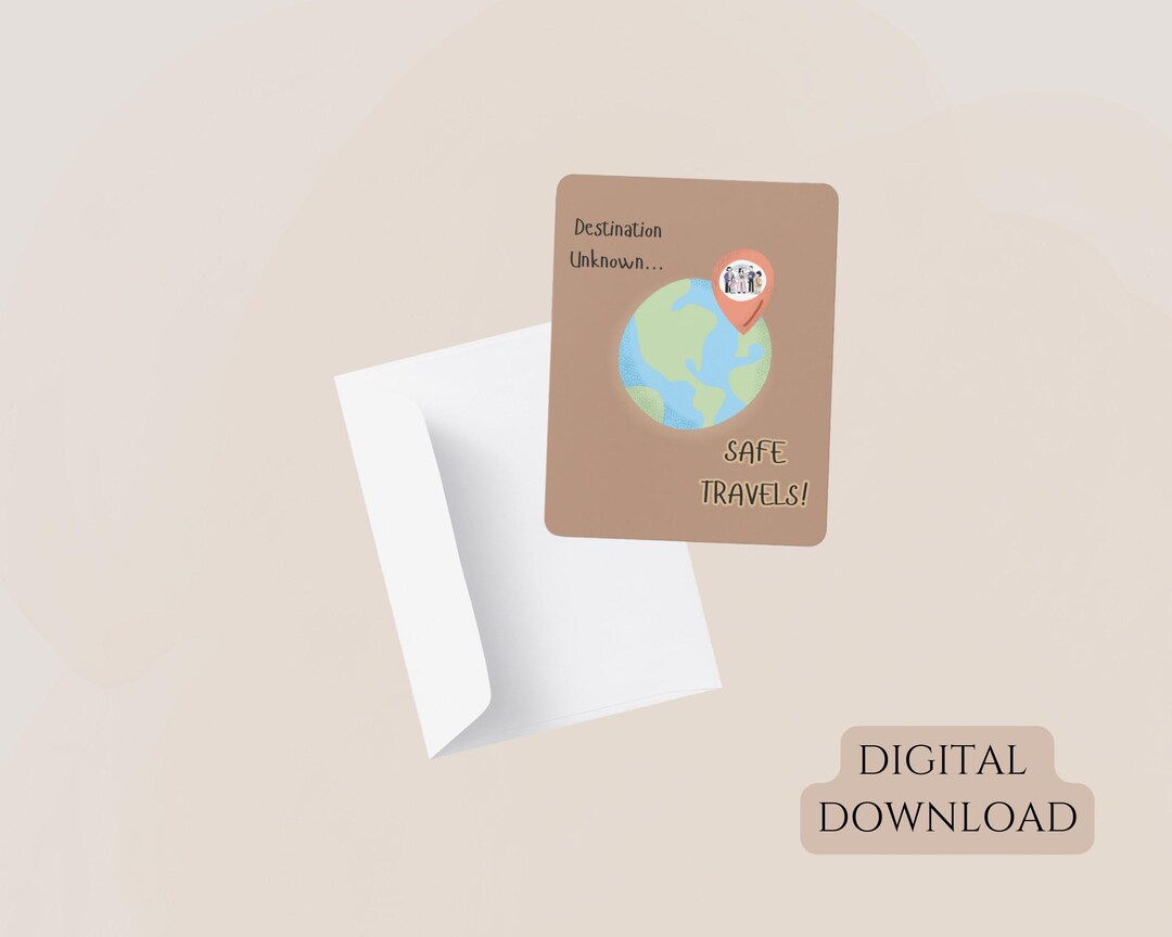 Safe Travels Greeting Card, Destination Unknown Theme, Digital Download ...
