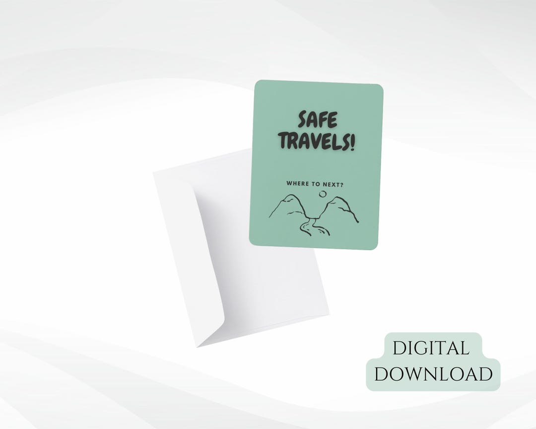 Safe Travels! Where to Next? Greeting Card, Digital Instant Download ...