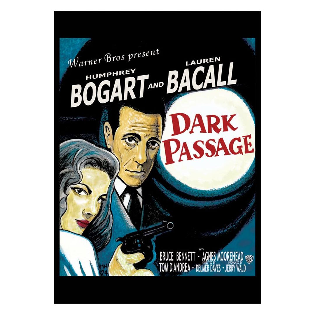 Dark Passage Movie Poster 1947 Bogart Bacall Handpainted Copy A3 Print ...
