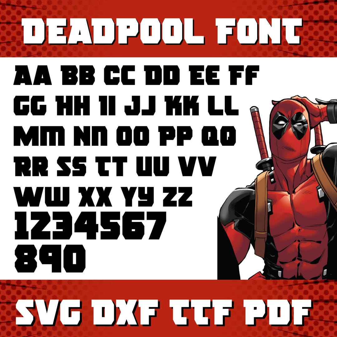 Deadpool Font SVG Cut Files Bundle, Deadpool Font Png, Eps Vector Art ...