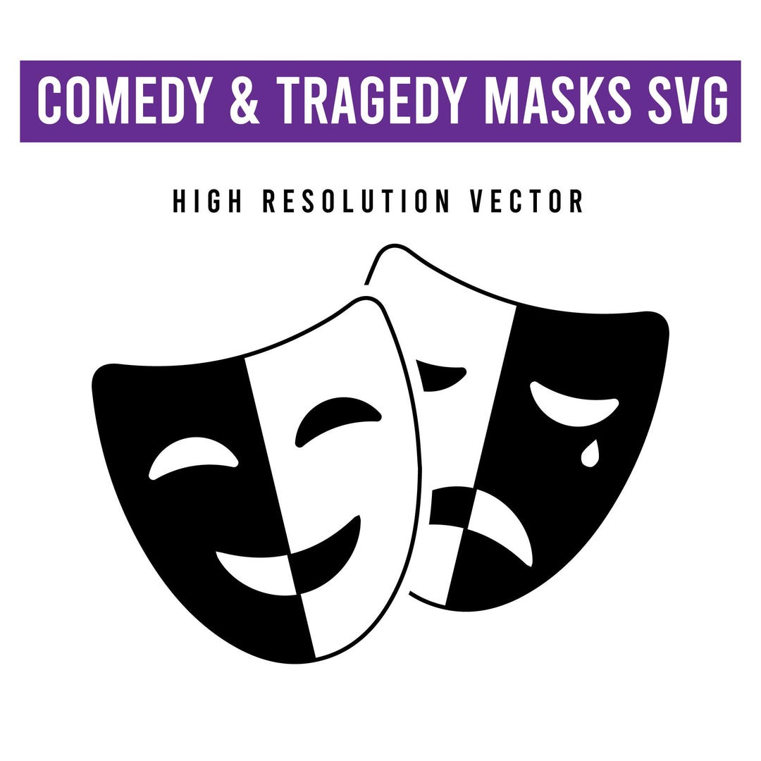 Comedy Tragedy SVG / Comedy and Tragedy Masks Instant Download Svg, Png ...