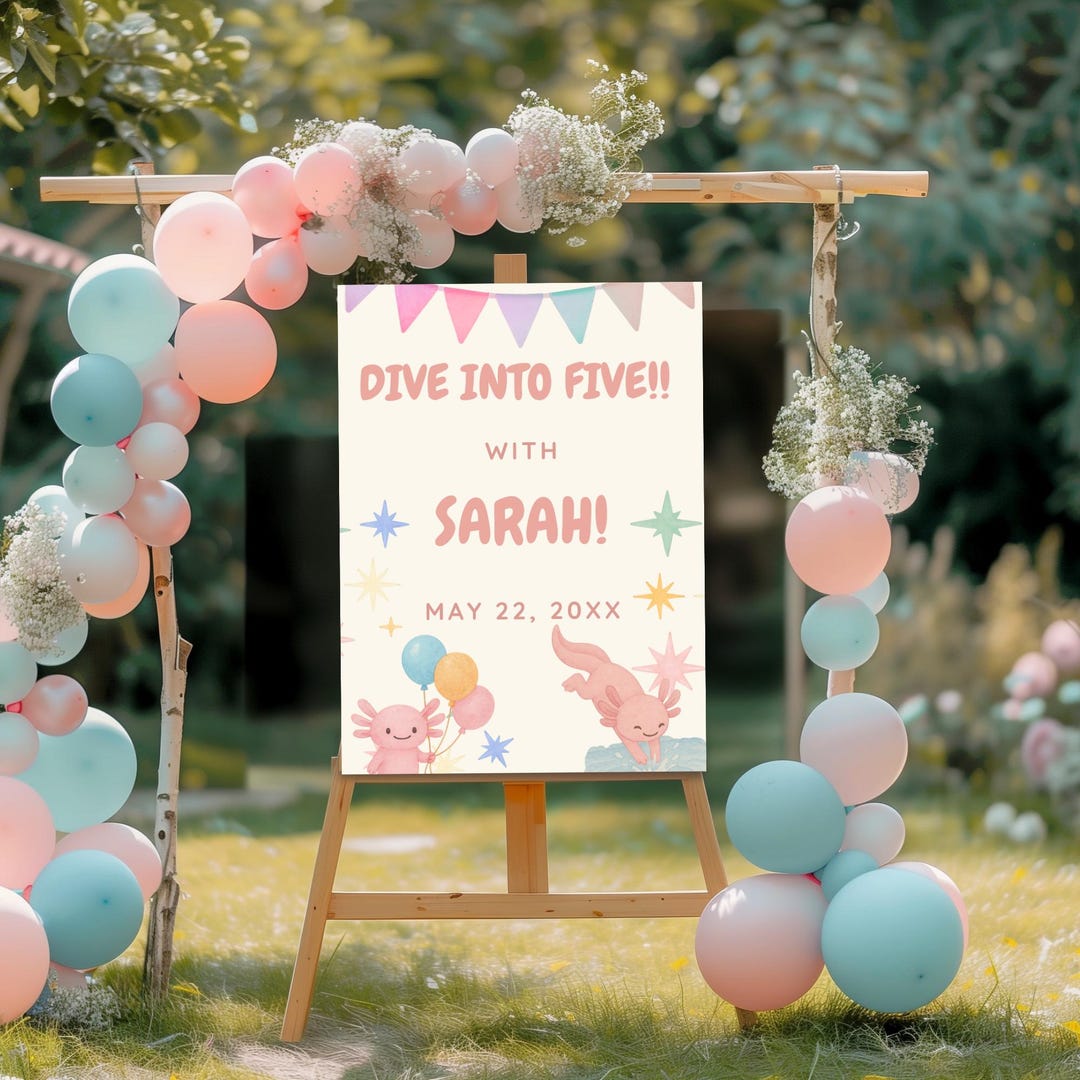 Pink Axolotl 5th Birthday Welcome Sign, Dive Into Five Digital Template ...