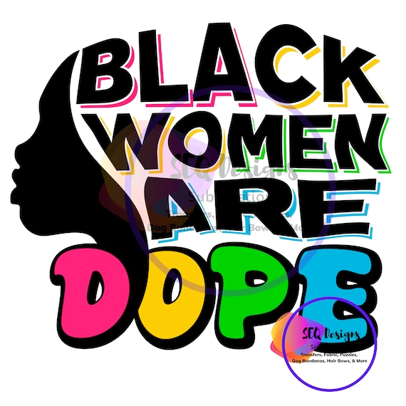 Fabric Block Black Women Are Dope Panel Fabric African | Etsy