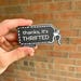Thanks, It’s Thrifted Vinyl Sticker - Sustainable Textiles - Vintage ...