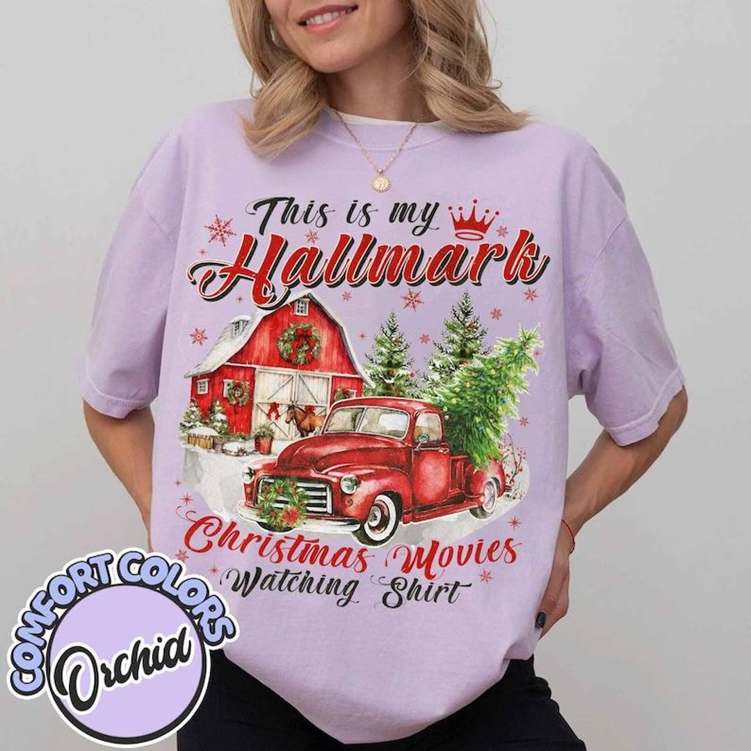 This is My Hallmark Christmas Movie Watching Comfort Colors Shirt ...