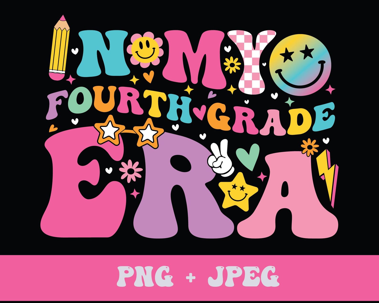 In My Fourth Grade Era Png, Groovy Back to School Teacher Student Png ...