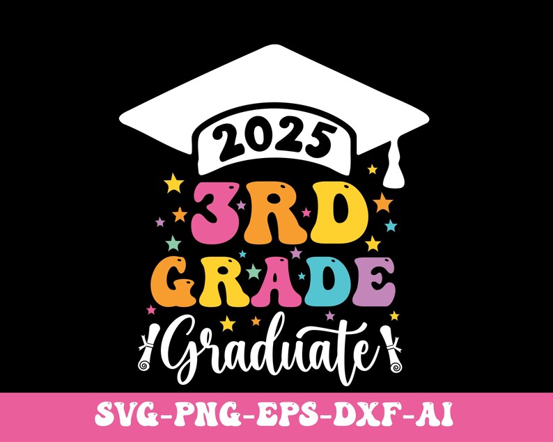 2025 3rd Grade Graduate Svg Png, Third Grade Grad Svg Png, 3rd Grade ...