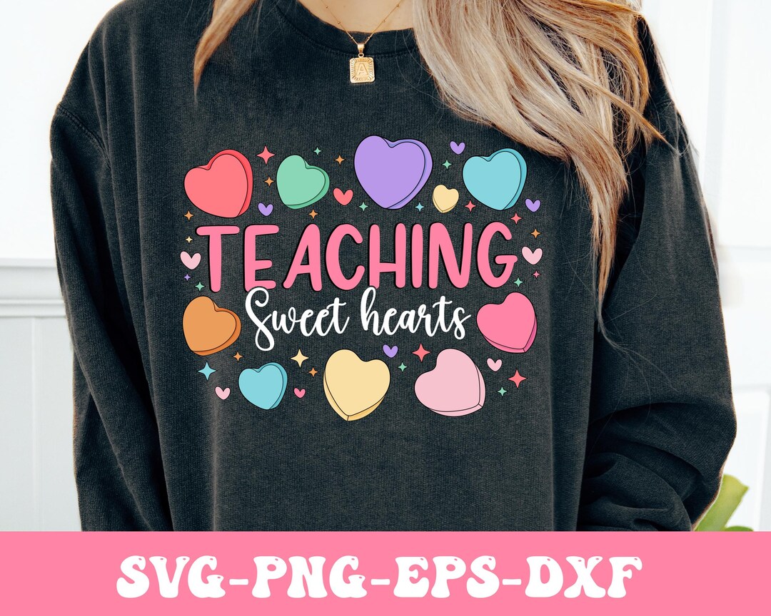 Teaching Sweethearts SVG PNG: Teacher Valentine Design (digital ...