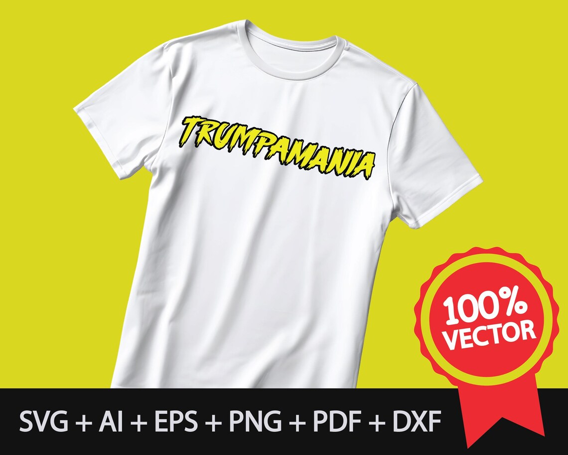 Trumpamania Svg, Trump Republican Convention Wrestling Meme Png Design ...