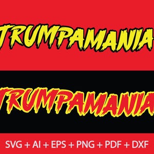 Trumpamania Svg, Trump Republican Convention Wrestling Meme Png Design ...