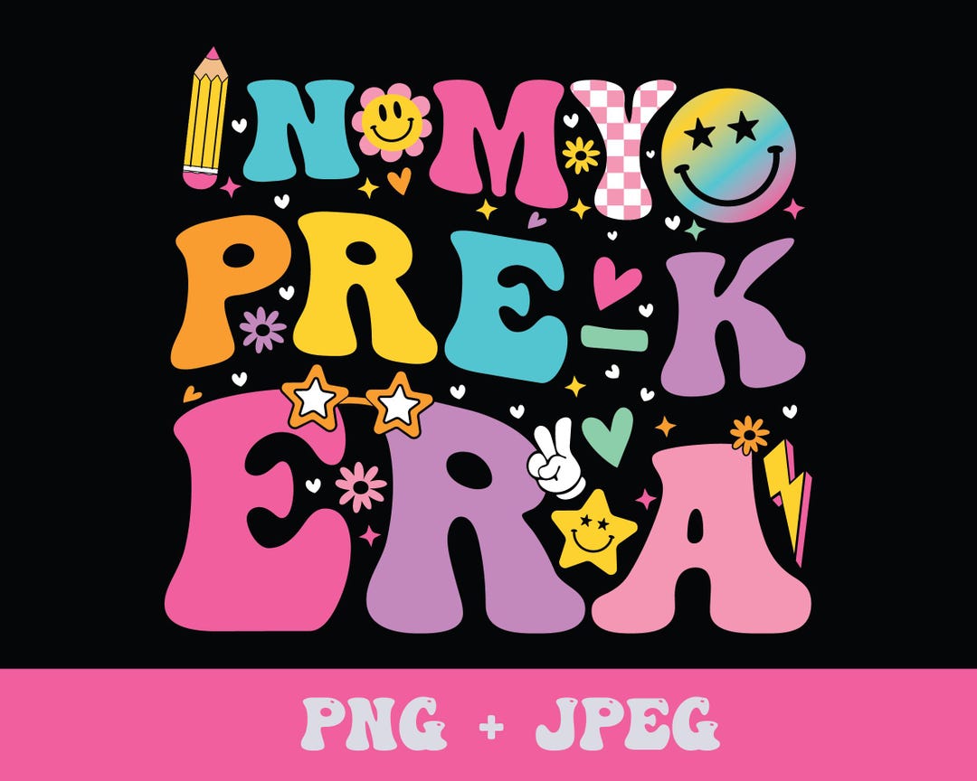 In My Pre-k Era Png, Back to School Png , Retro Pre-k Back to School ...