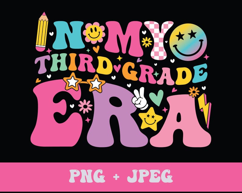 In My Third Grade Era Png, Groovy Back to School Teacher Student Png ...