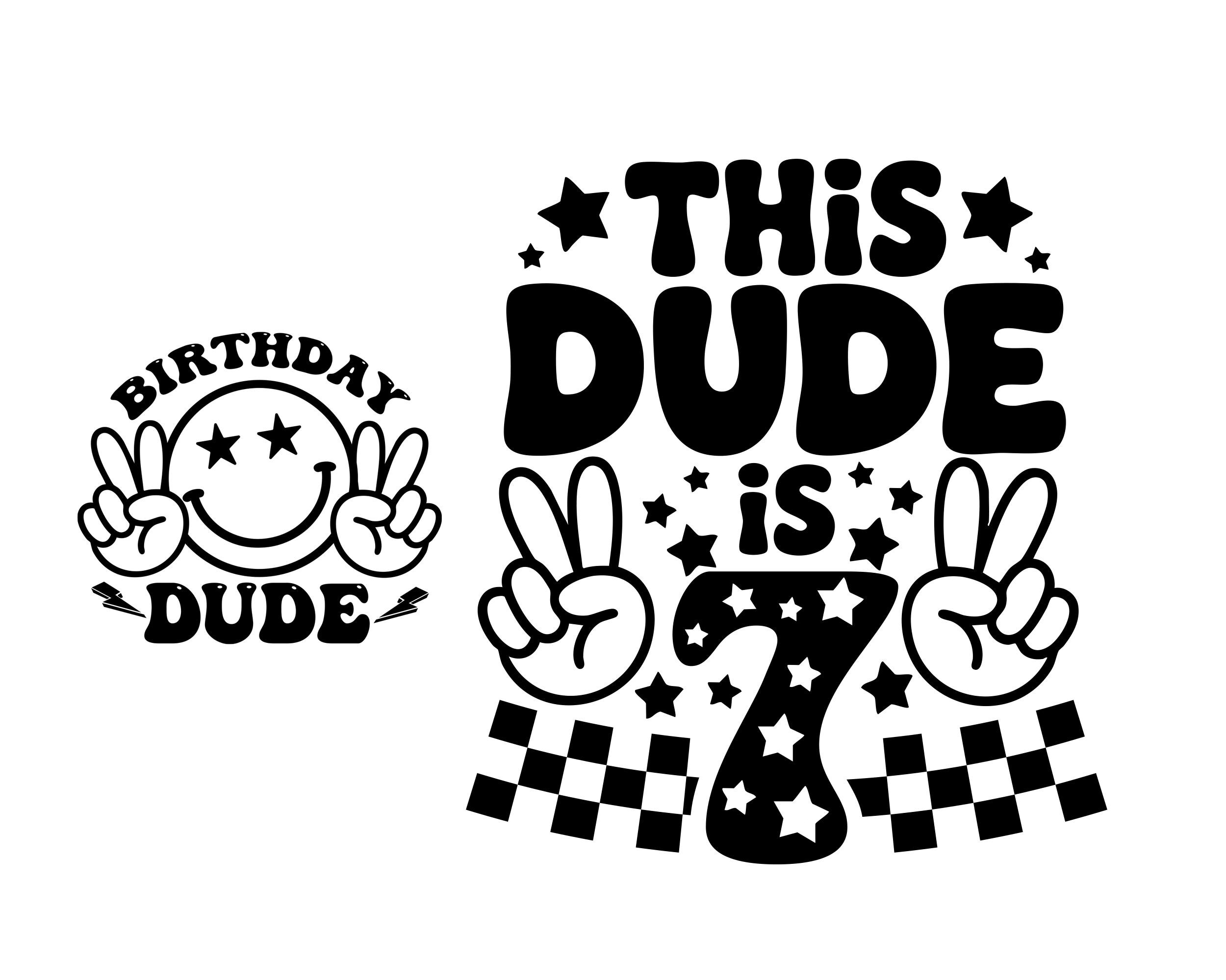 This Dude is 7 Svg Png, 7th Birthday Boy Svg, Seventh Birthday Shirt ...