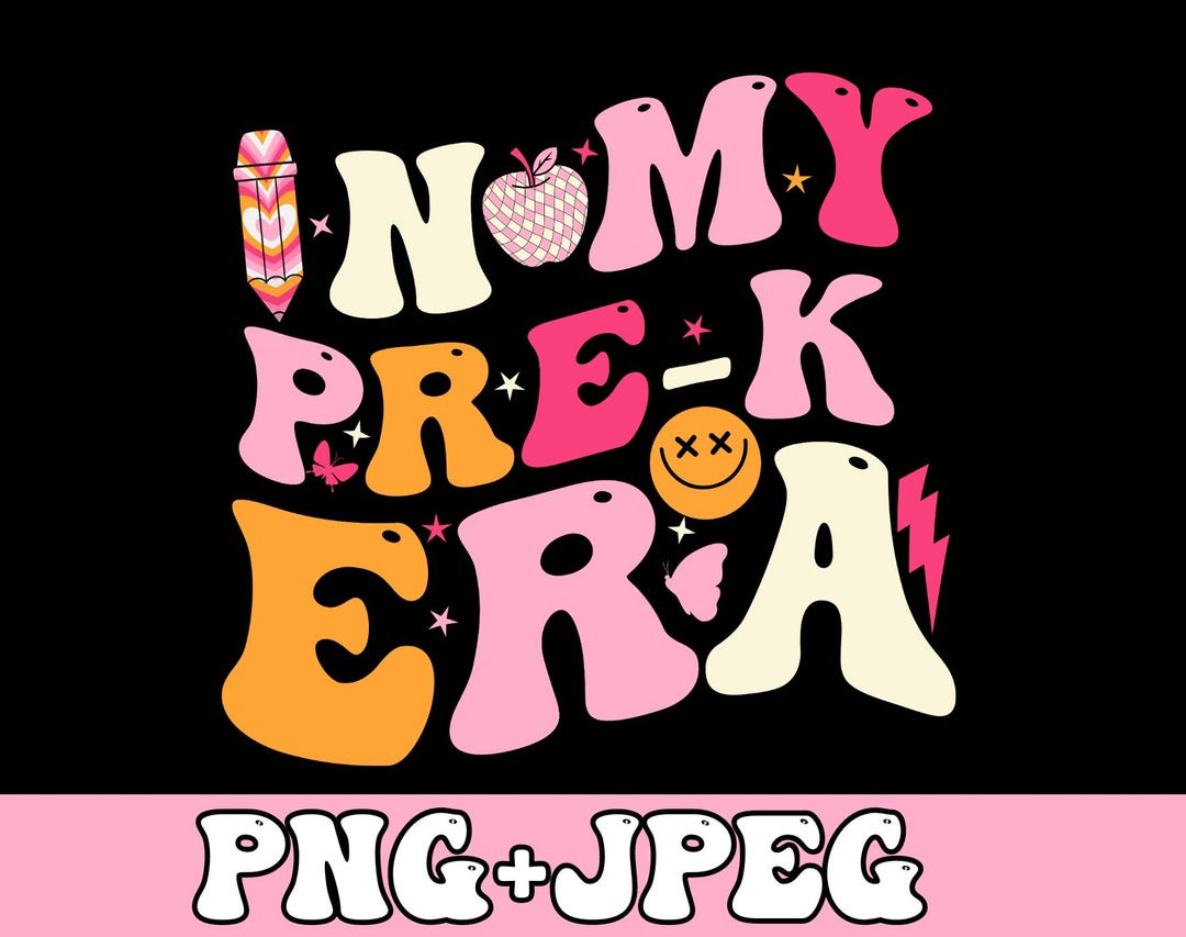 In My Pre-k Era Png, Back to School Png , Retro Pre-k Back to School ...