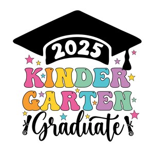 2025 Kindergarten Graduate Svg Png, Kindergarten Grad Svg Png, K ...