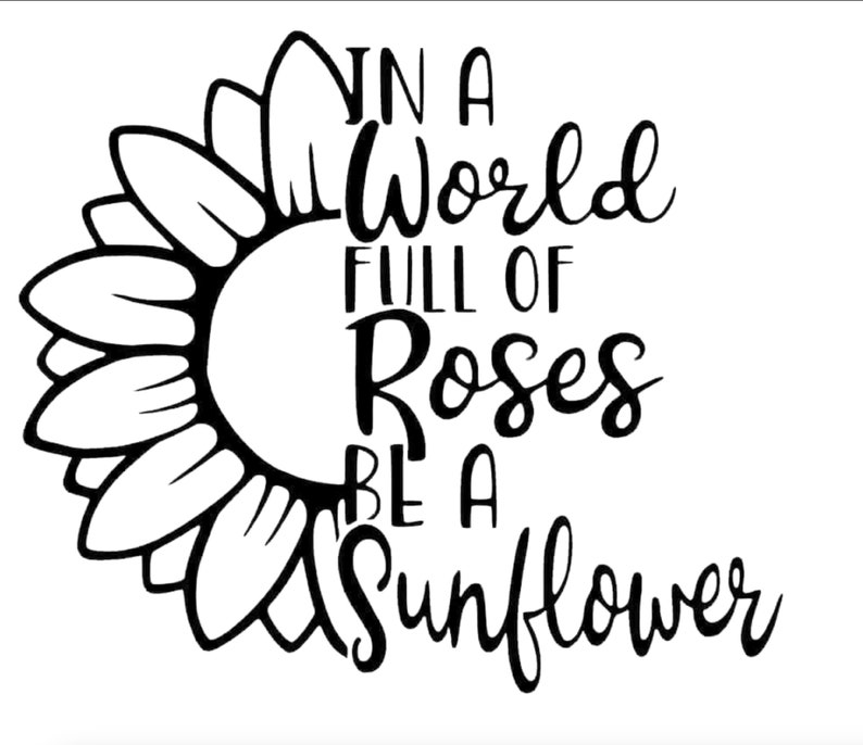 Be a Sunflower Svg High-quality SVG for Cricut Customized Decal Design ...
