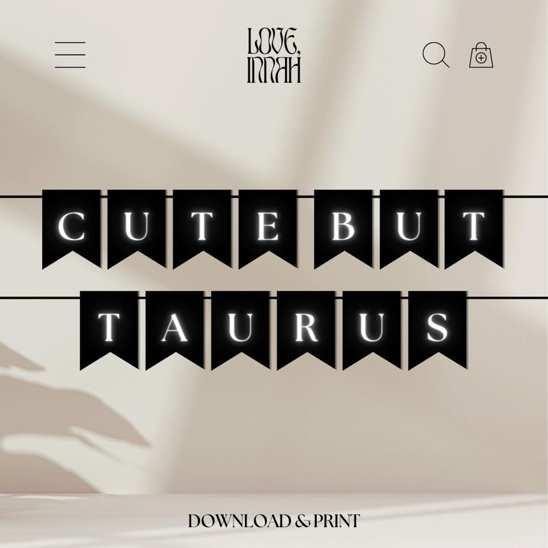 Cute but Taurus Banner, Taurus Party Banner, Taurus Birthday, Zodiac Sign Banner, Constellation ...