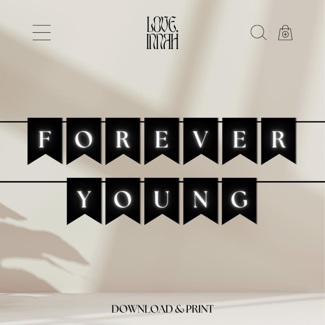 Forever Young Banner, Alphaville Banner, Birthday Banner, Funny Banner ...