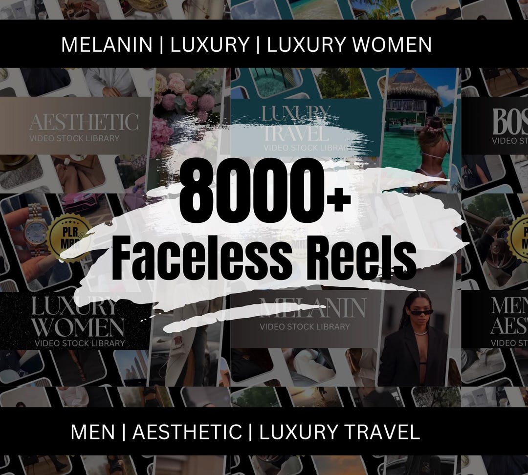8000+ Luxury Faceless Reels Bundle, Videos, Faceless Marketing ...