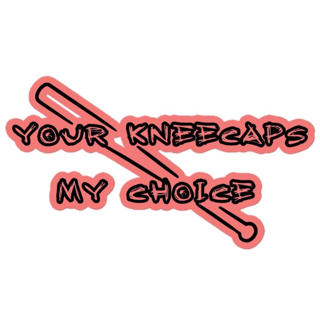 Your Kneecaps My Choice Sticker - Black & Pink - Etsy