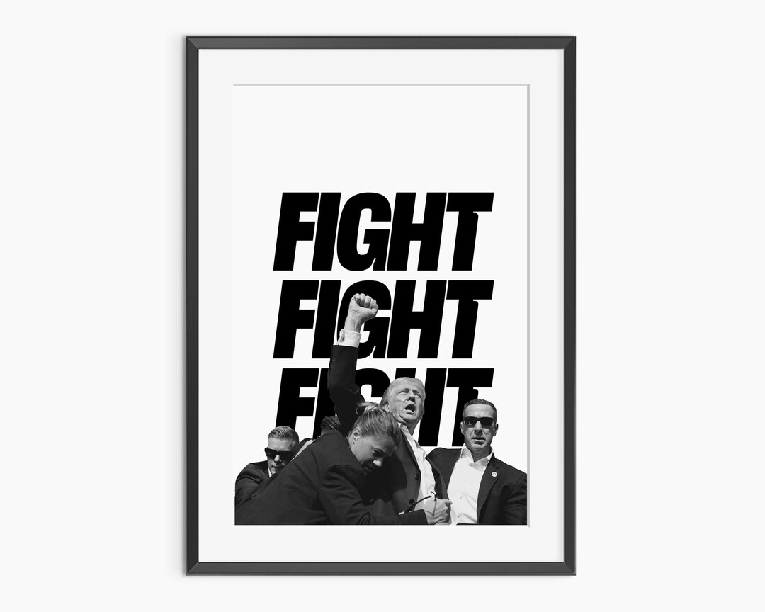 Fight Fight Fight, Donald Trump, Photography Prints, Trump Banner ...