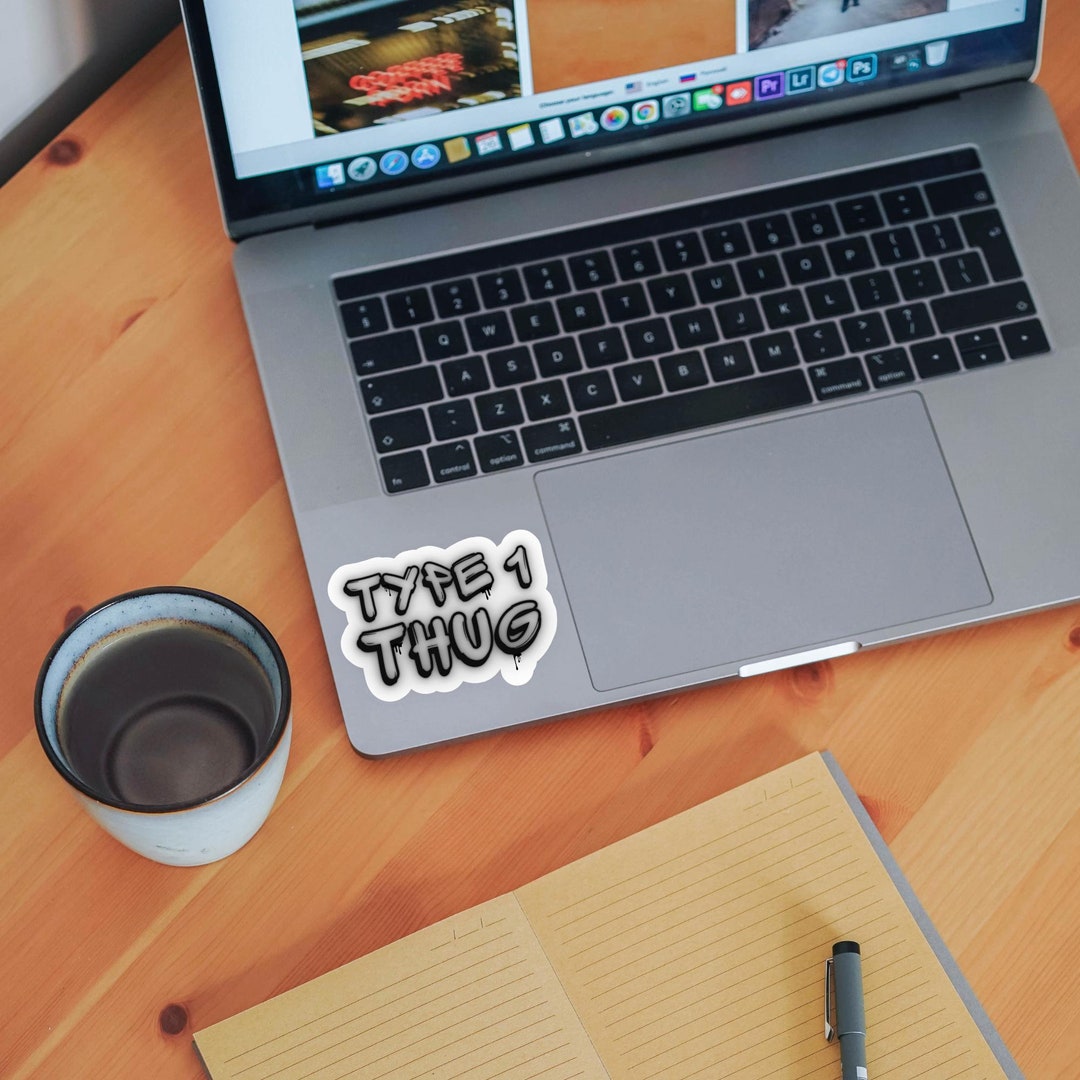 Type 1 Thug Graffiti Waterproof Sticker, Type 1 Diabetes, Funny ...