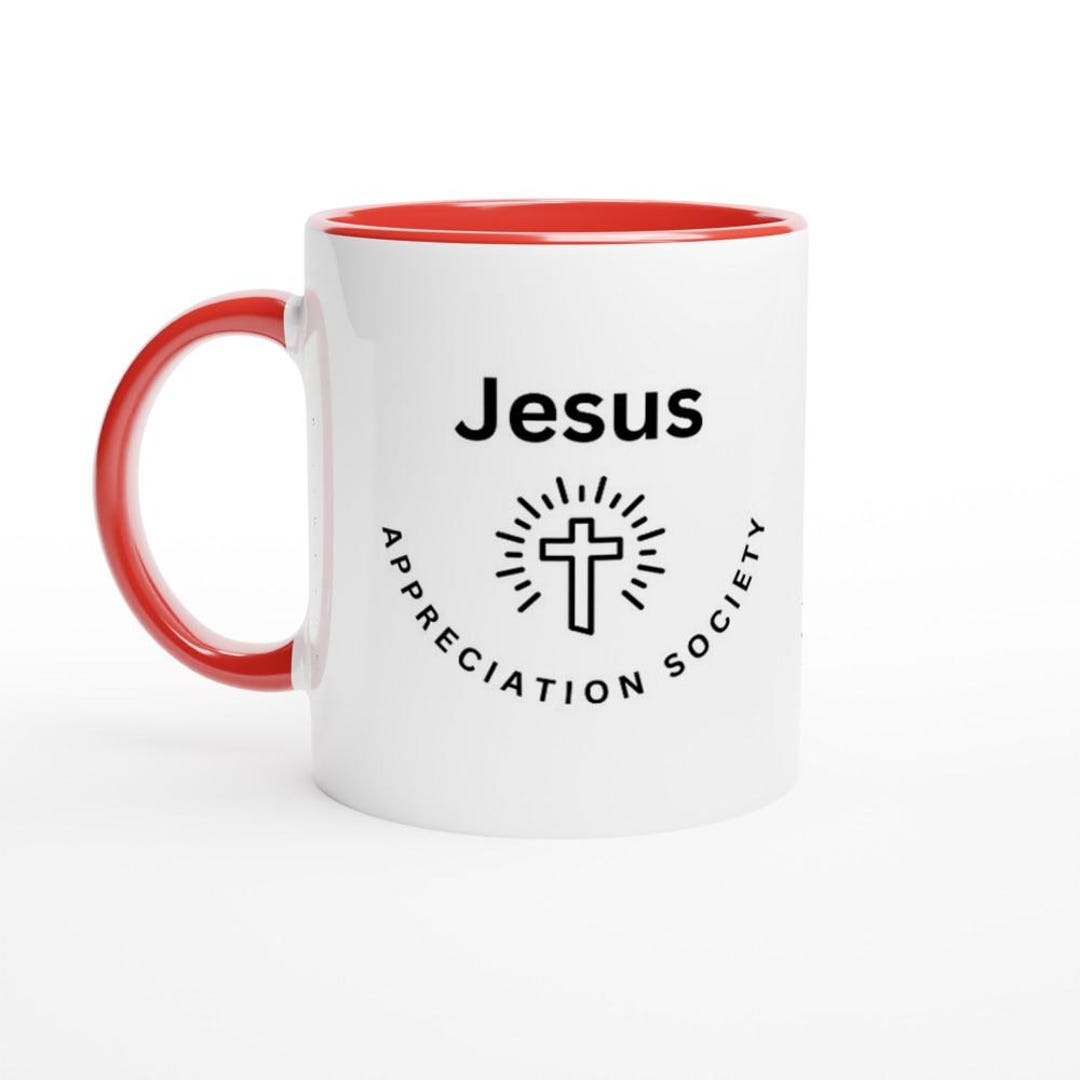 Jesus Appreciation Society Mug for Husband Wife Boy Girl Friend Son ...