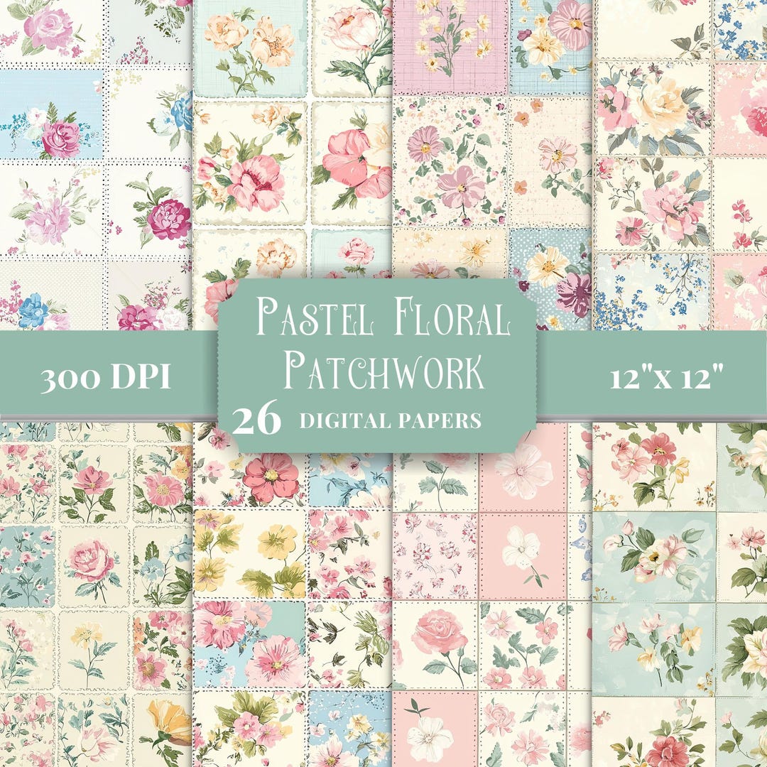 Pastel Floral Patchwork Digital Paper, Vintage Cottagecore Backgrounds ...