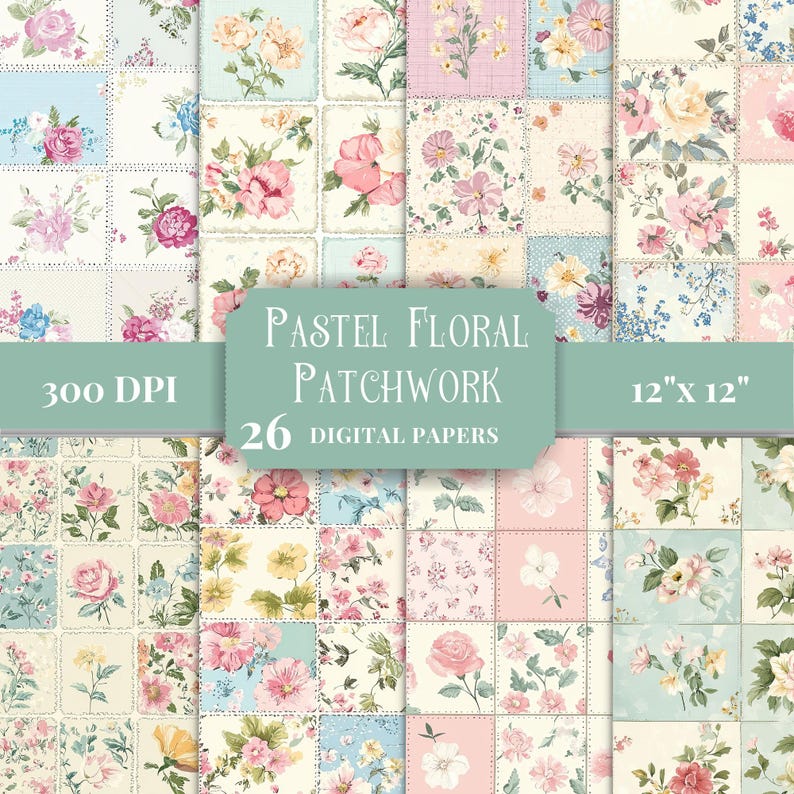 Pastel Floral Patchwork Digital Paper, Vintage Cottagecore Backgrounds ...