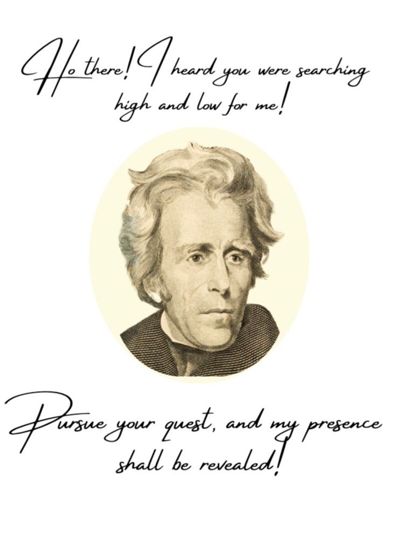 Printable Birthday Card Andrew Jackson Bill I Heard You Were Looking ...
