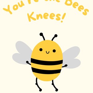 Printable Appreciation Card Youre the Bees Knees Bees Knees Funny Card ...