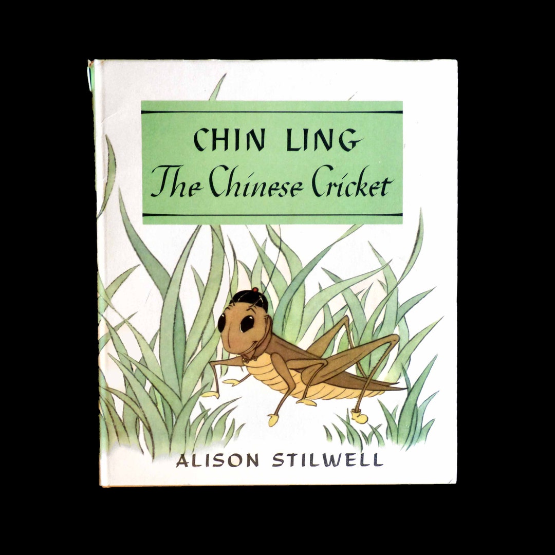 1981 Edition of Chin Ling, the Chinese Cricket by Alison Stilwell A ...