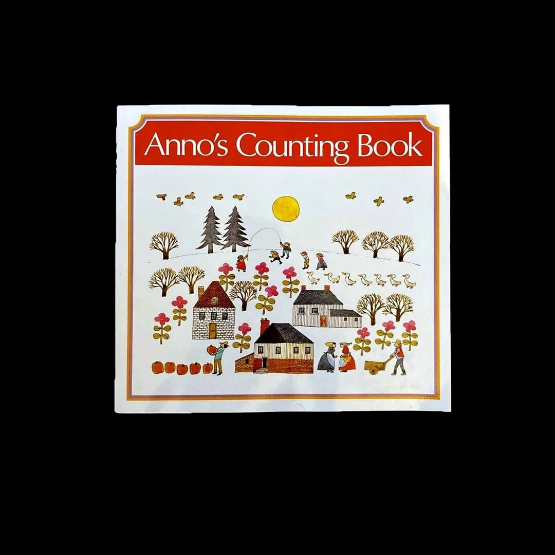 First Edition 1977 ANNO'S COUNTING BOOK by Mitsumasa Anno Math is Very ...