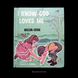 I Know God Loves Me by Melva Cook Mid Century Pictures by Stanley ...
