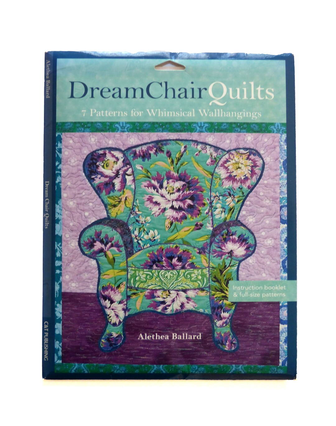 Dream Chair Quilts & Patterns for Whimsical Wall Hangings by Alethea ...