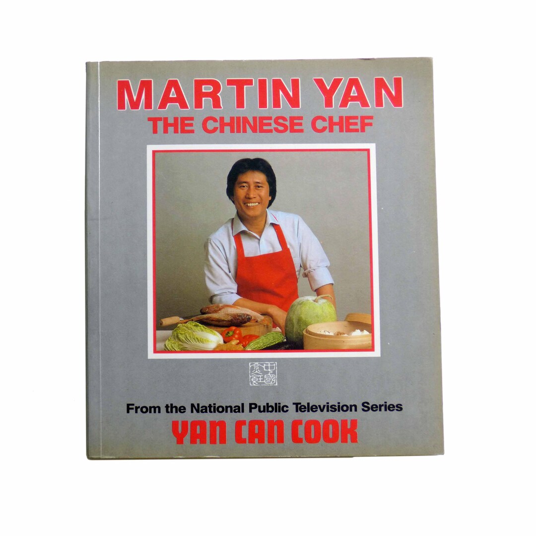 SIGNED Martin Yan the Chinese Chef 1985 First Edition 2nd Cookbook SC ...