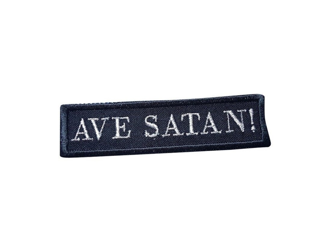 AVE SATAN Occult Embroidered High Quality Patch satanic Occult Gothic ...